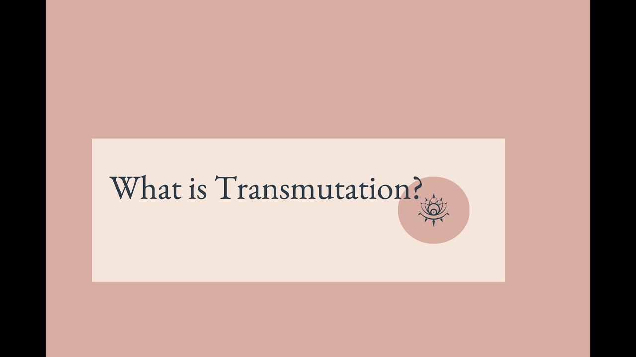 What is Transmutation? - YouTube