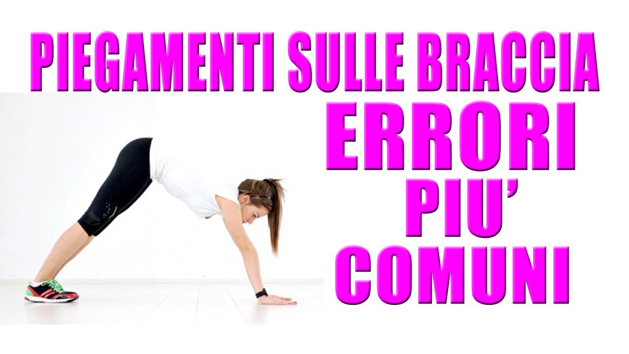 Piegamenti sulle Braccia (flessioni) Errori da non fare - Personal Trainer #50 - YouTube