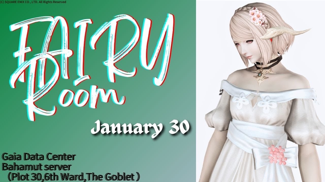 (FFXIV)Fairy Room!! In 1/30(sun) - YouTube