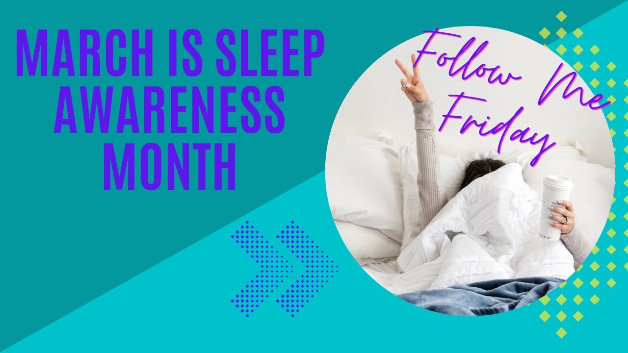 March is Sleep Awareness Month - YouTube