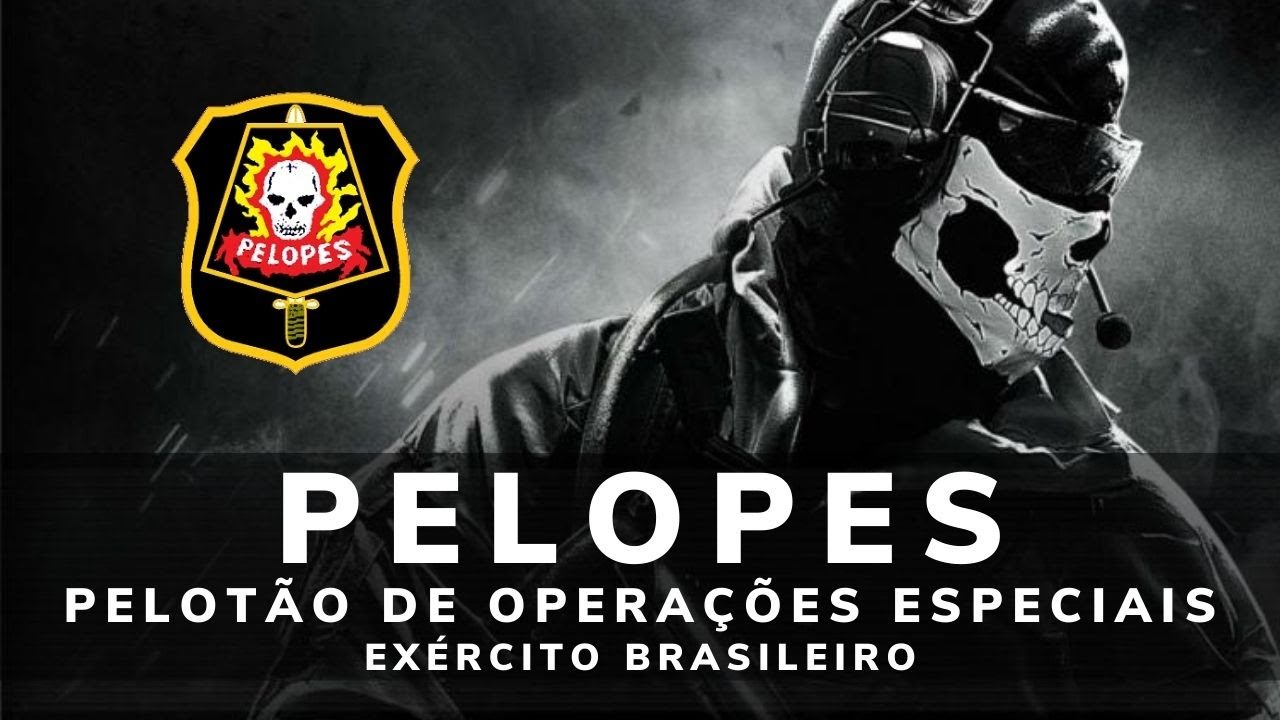 PELOPES - PELOTÃO DE OPERAÇÕES ESPECIAIS DO EXÉRCITO BRASILEIRO ...