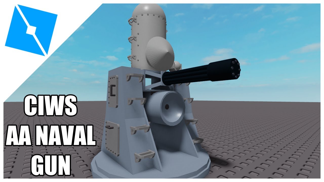Roblox studio |\| CIWS AA naval gun |\| Speed build - YouTube