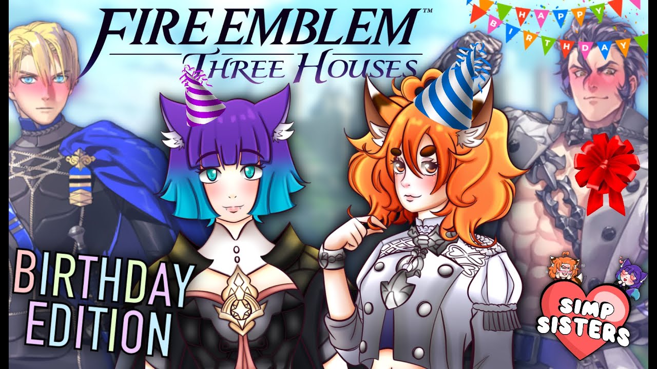 Simp Sisters: Fire Emblem Three Houses - YouTube