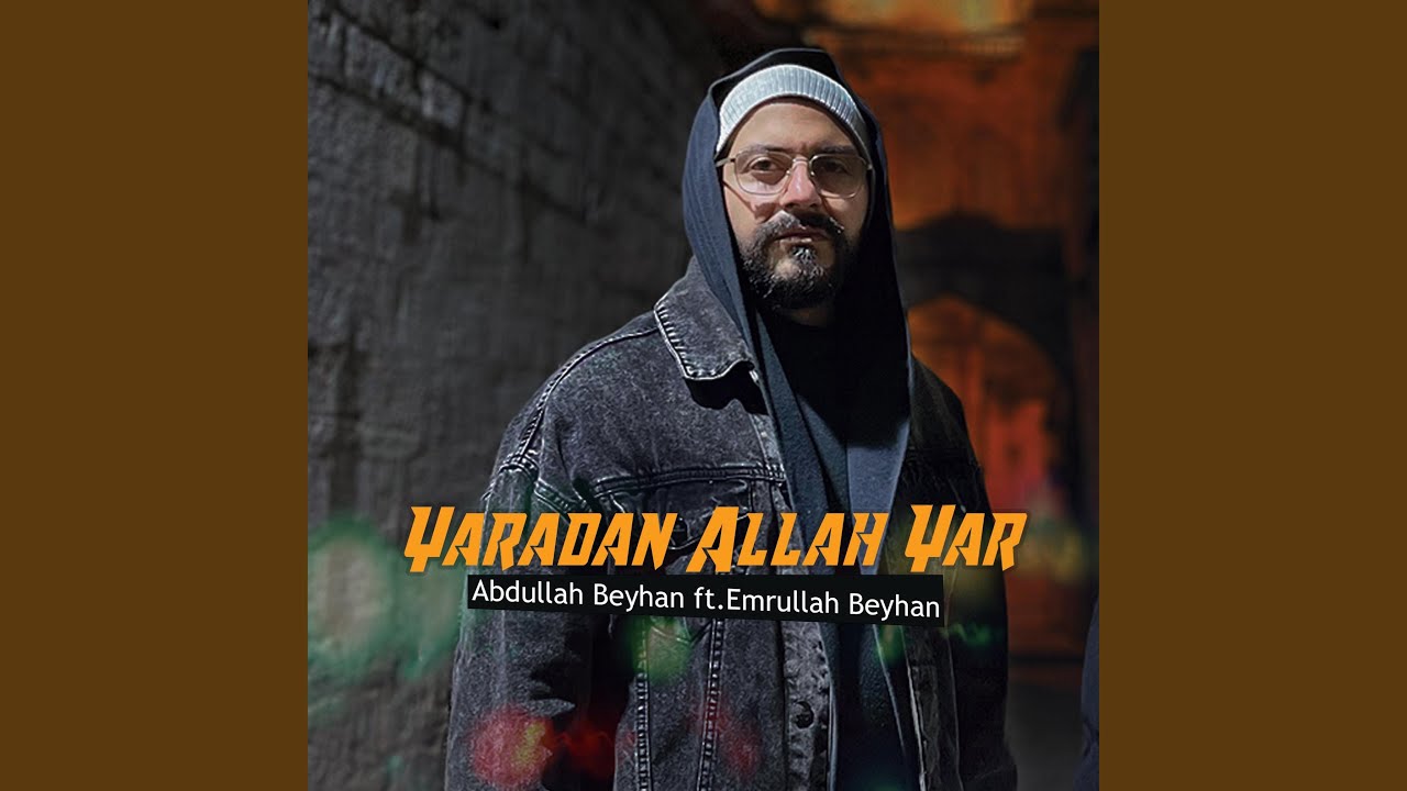 Yaradan Allah Yar - YouTube