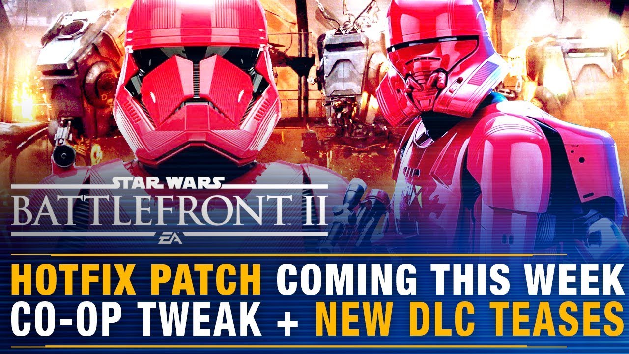 Battlefront Update | HOTFIX News + Rise Of Skywalker TEASES + Huge Co ...