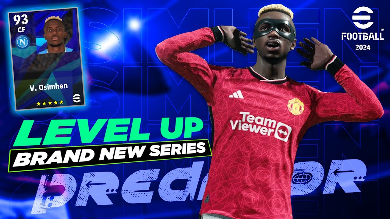 eFootball 2024™ | NEW Level Up Tutorial - Victor Osimhen - INSANE BUILD ...