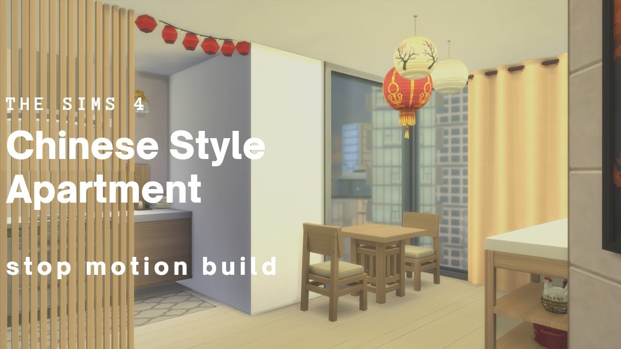 The Sims 4 | Chinese Style Apartment | No CC | Stop Motion Build - YouTube