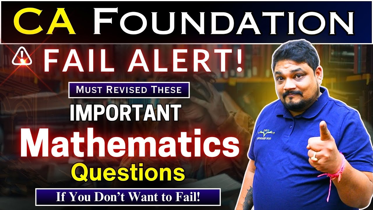 Most Important Mathematics Questions for CA Foundation | ICAI | Must ...