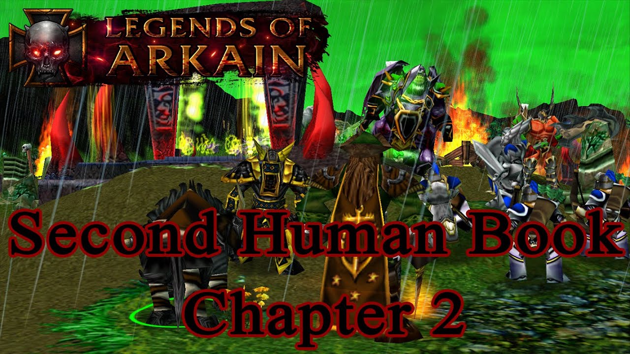 Dark Blades - Warcraft 3: Legends of Arkain Second Human Book Chapter 2 ...