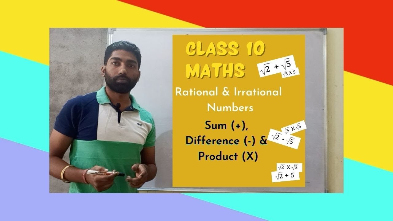 Class 10 Maths| Rational & Irrational Numbers - Sum, Difference ...