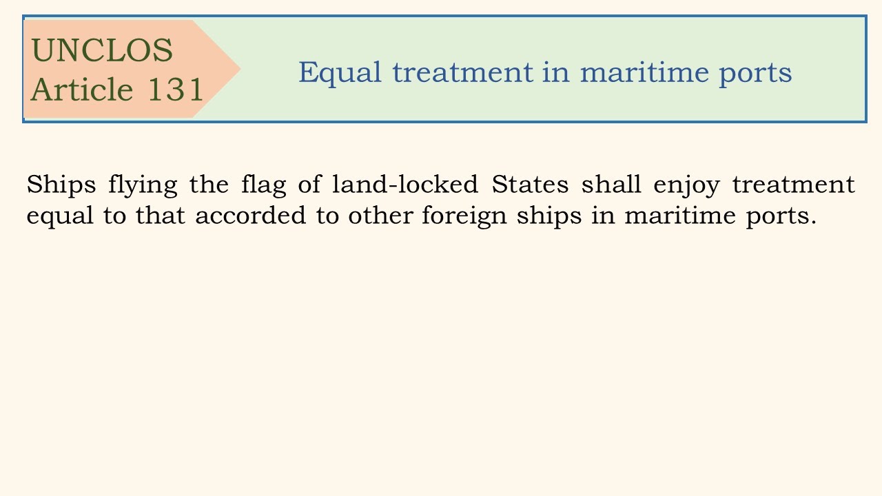 Law of the Sea Convention, Article 131, Equal treatment in maritime ...