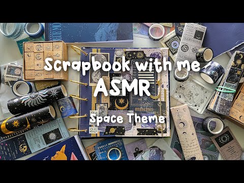 ASMR Scrapbook With Me #3 | Space Theme | Relaxing Stationery Sounds | No Talking