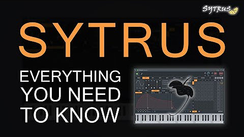 Sytrus Sound Design Tutorials - YouTube