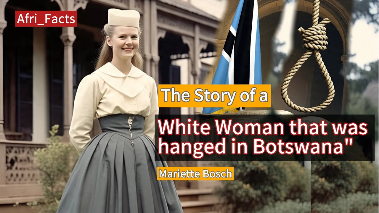 The First and Only White Woman to Be Executed in Botswana: Mariette ...