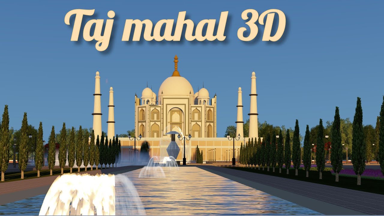 Taj Mahal 3D Animation | Taj Mahal video| 3D Animation Video - YouTube
