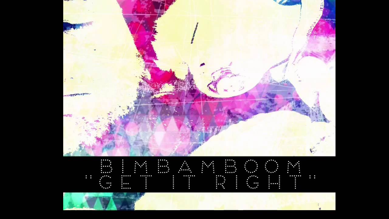 BImBamBoom - Get It Right (Official Audio) - YouTube