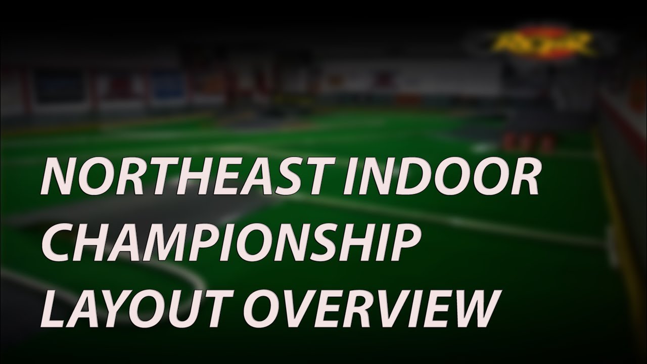 RCHR NE INDOOR TURF CHAMPIONSHIP || LAYOUT OVERVIEW - YouTube