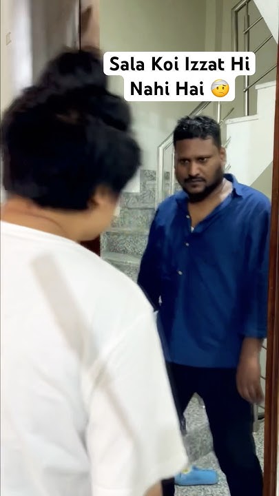 Sala Koi Izzat Hi Nahi Hai 😠| #shorts #viralvideo #comedy #trending - YouTube