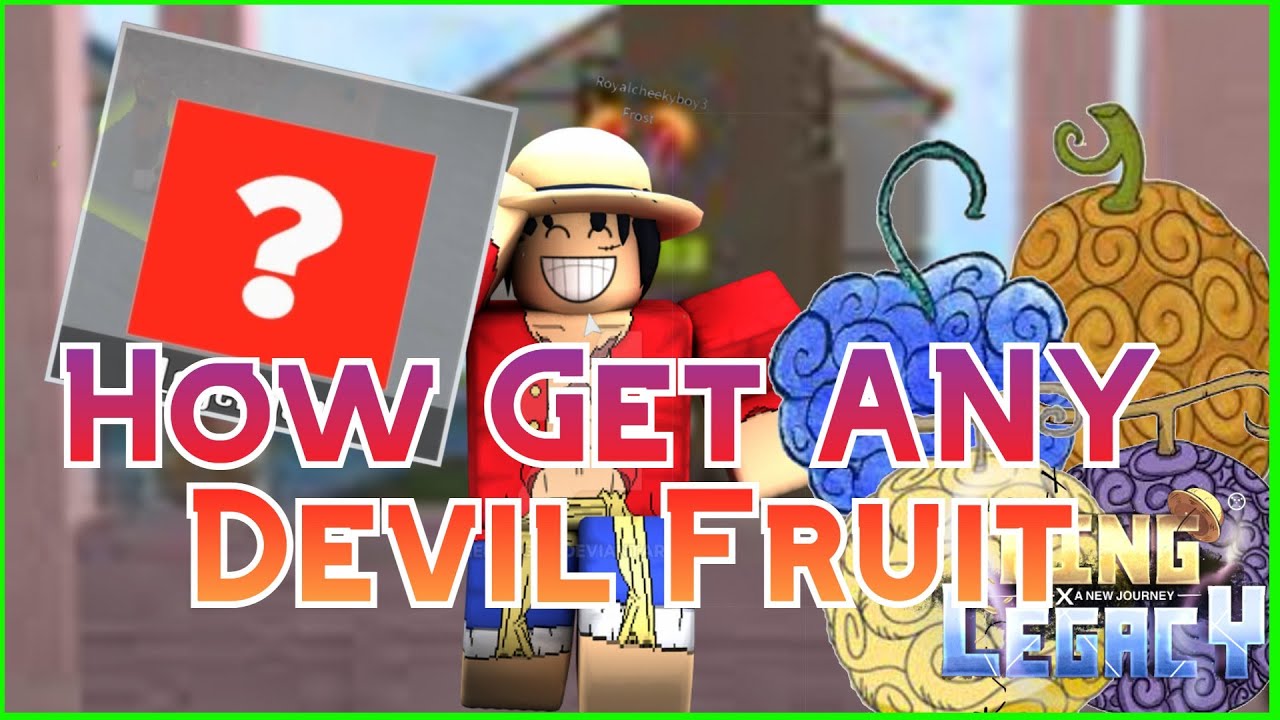 How To Get Any Devil Fruits *BEST WAY* | King Legacy| Roblox - YouTube