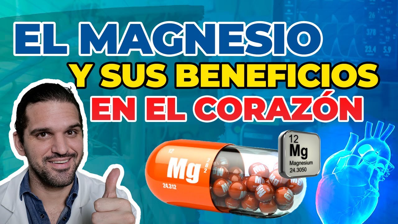 El MAGNESIO: la CLAVE para un Corazón Saludable - Evidencia Científica ...