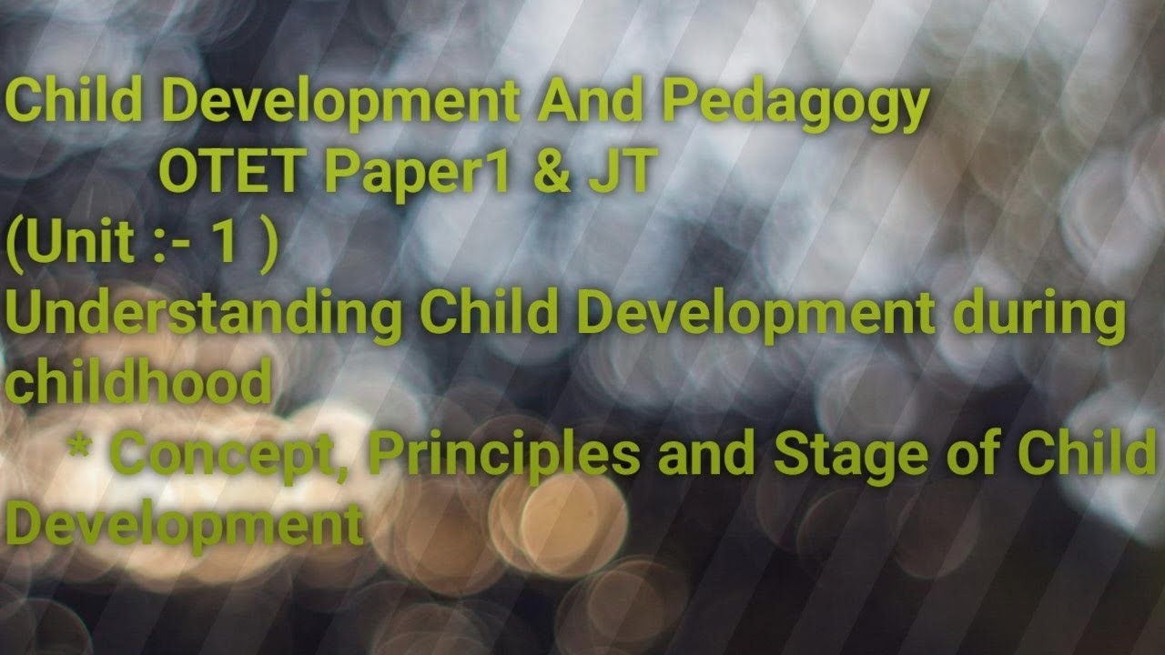 Complete Note of # CDP # Concept, principles and stage of child ...