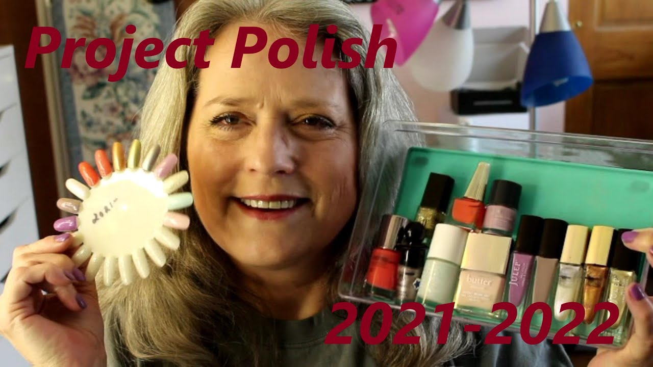 Project Polish 2021~2022 ~ 12 polishes I'll be working on - YouTube