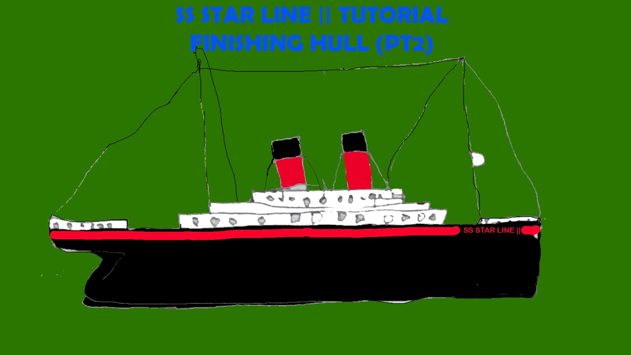 SS Star Line || Tutorial Finishing Hull & Stern (Pt2) - YouTube