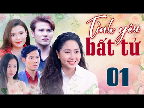 TÌNH YÊU BẤT TỬ Tập 1 FULL | Phim Việt Nam 2025 | Phim Tình Cảm Việt Nam | Phim Truyền Hình THVL