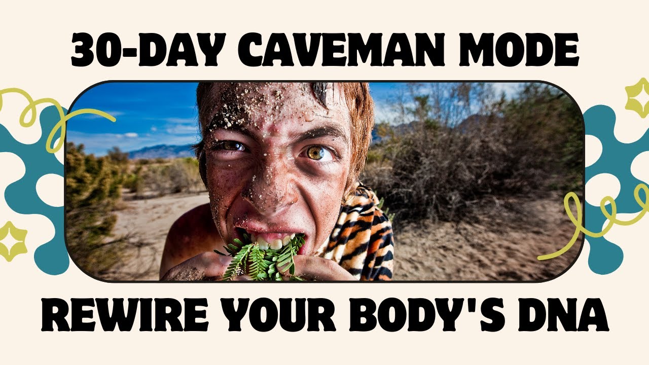 Caveman Mode: The Ultimate Hack for Body Rewiring - YouTube