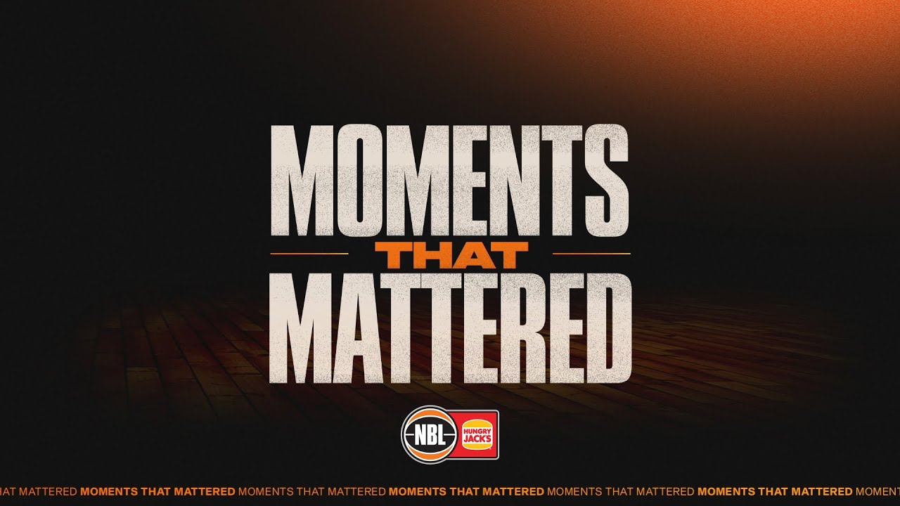 Moments that Mattered (Round 9, NBL25) - YouTube