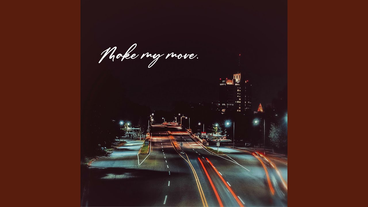 Make My Move - YouTube