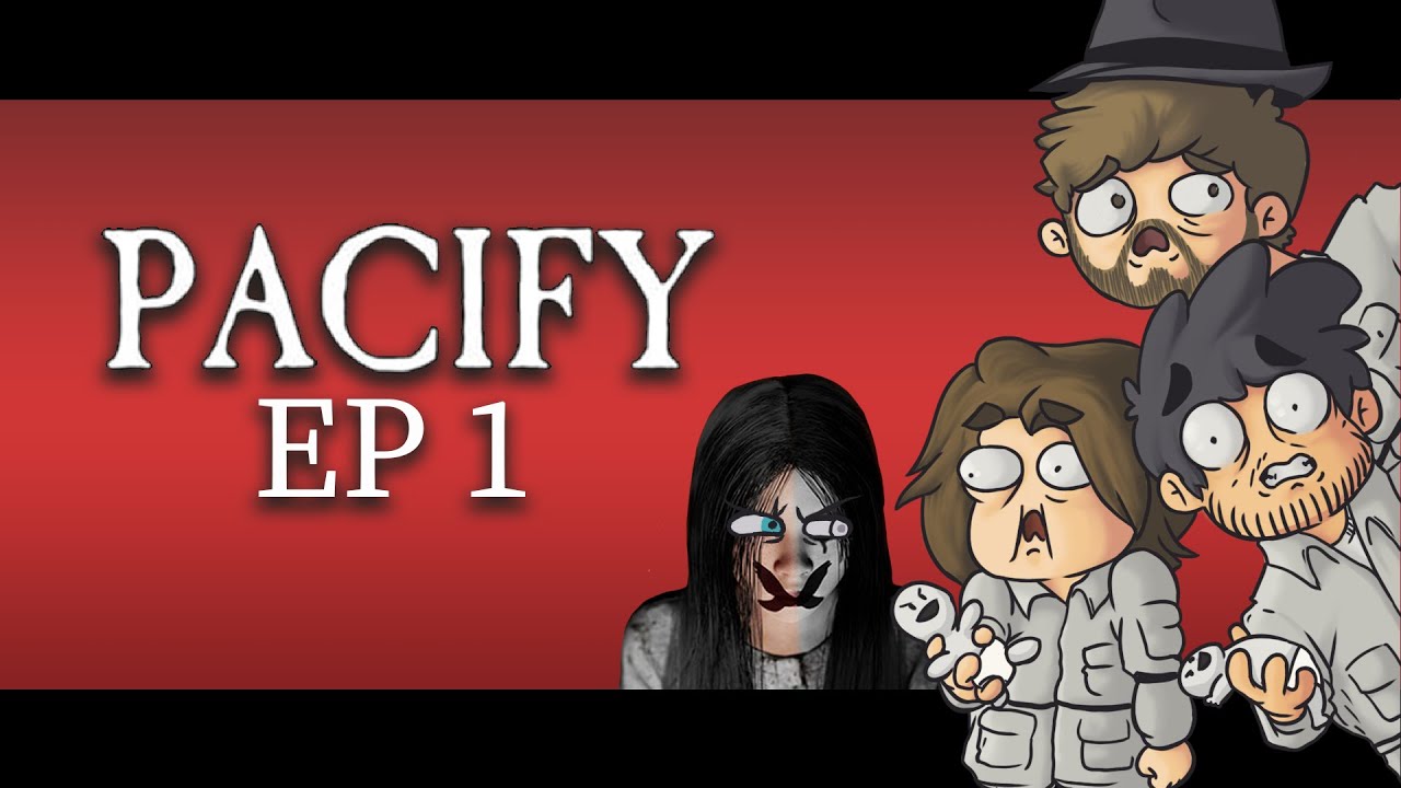 EP 1: Pacify (There's some ghost in this house) - YouTube