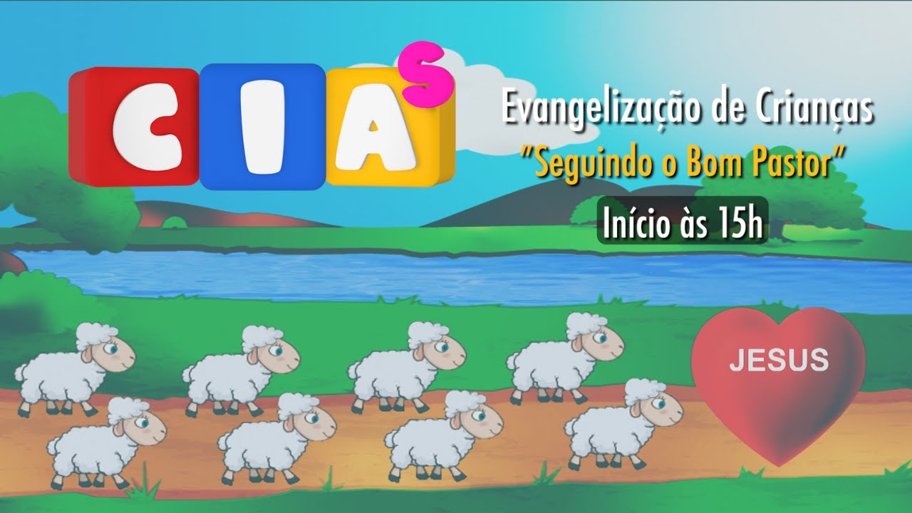 [Crianças de 3 a 7 anos] -15H - ICM - Evangelização CIAs - "Seguindo o ...
