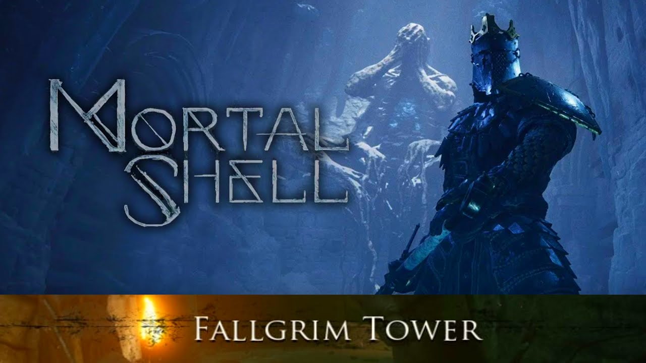 Mortal Shell | Lets fight before reaching Fallgrim Tower | Against 2 ...
