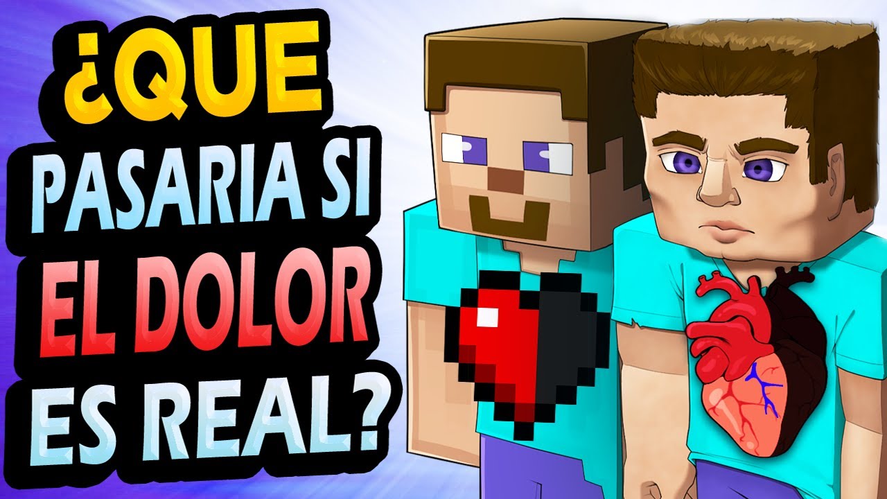 🩸 ¿Qué Pasaría Si Minecraft te Pudiera LASTIMAR? - YouTube