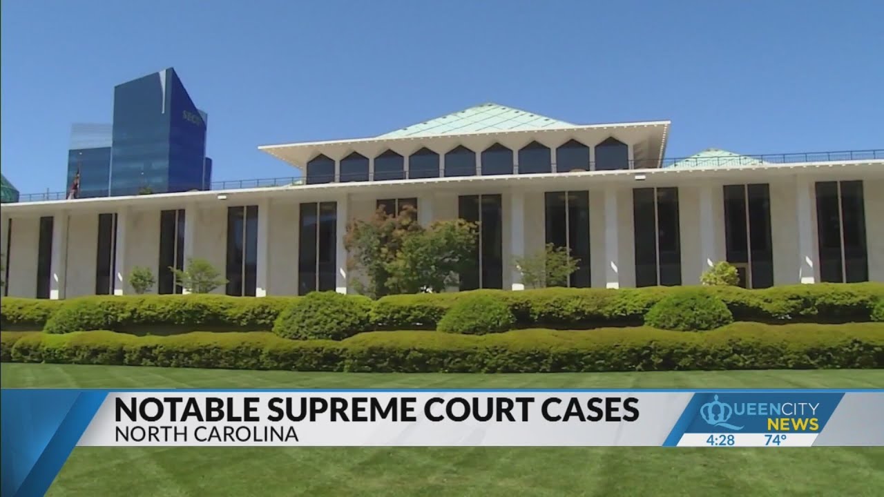 Notable supreme court cases in North Carolina - YouTube