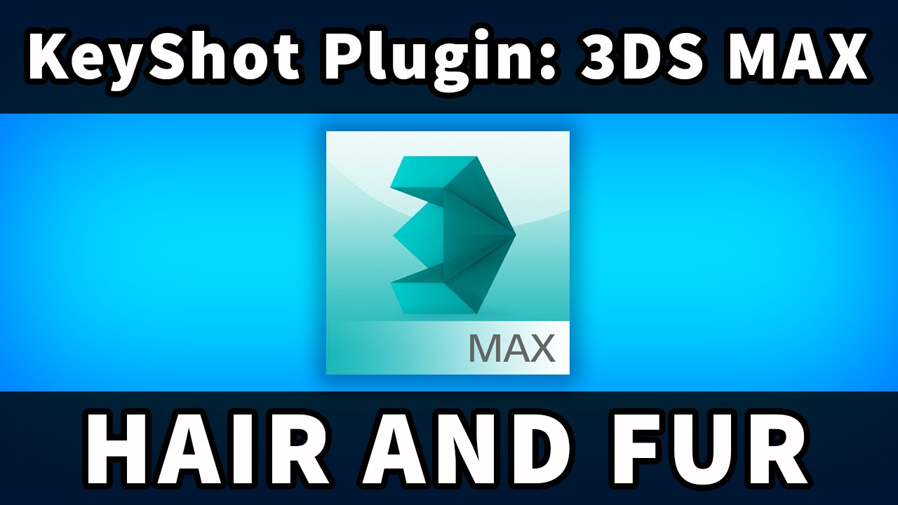 KeyShot Plugins: 3DS Max Hair and Fur - YouTube