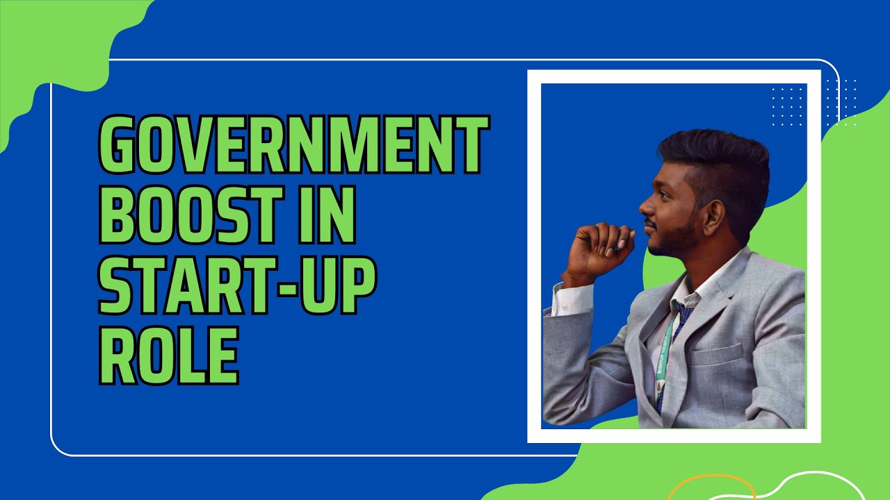GOVERNMENT BOOST IN START-UP ROLE - YouTube