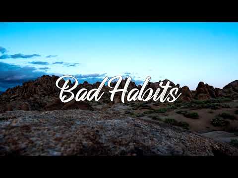 Boz - Bad Habits (Ft. Kris Moody)
