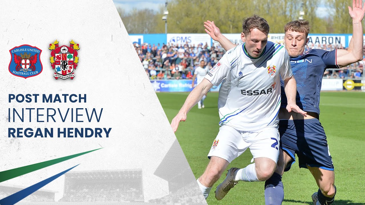 Post Match | Regan Hendry (Carlisle United) - YouTube