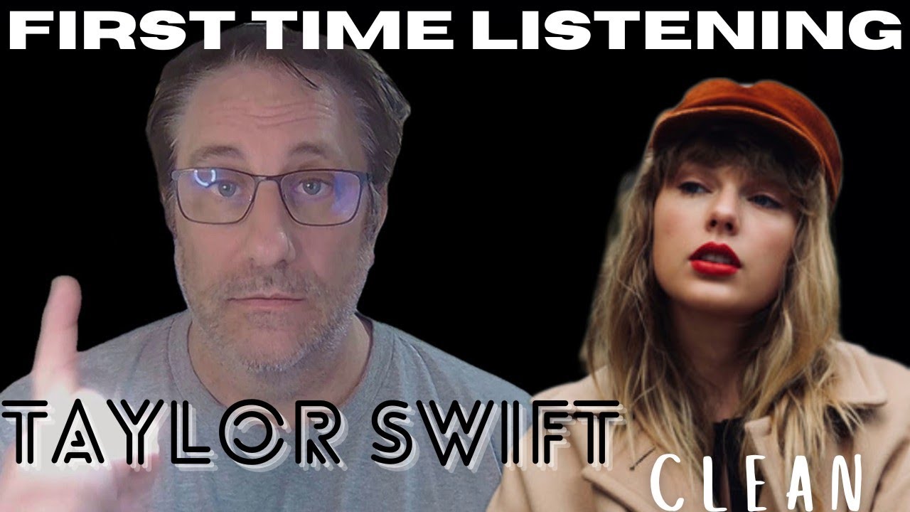Taylor Swift Clean Reaction - YouTube