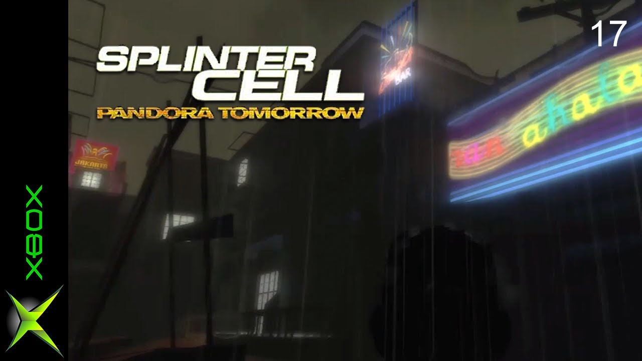 Splinter Cell: Pandora Tomorrow | Gameplay Walkthrough | Part 17 - YouTube