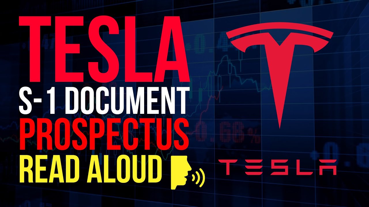 TSLA Stock | Tesla S-1 Document Prospectus Summary READ ALOUD - YouTube