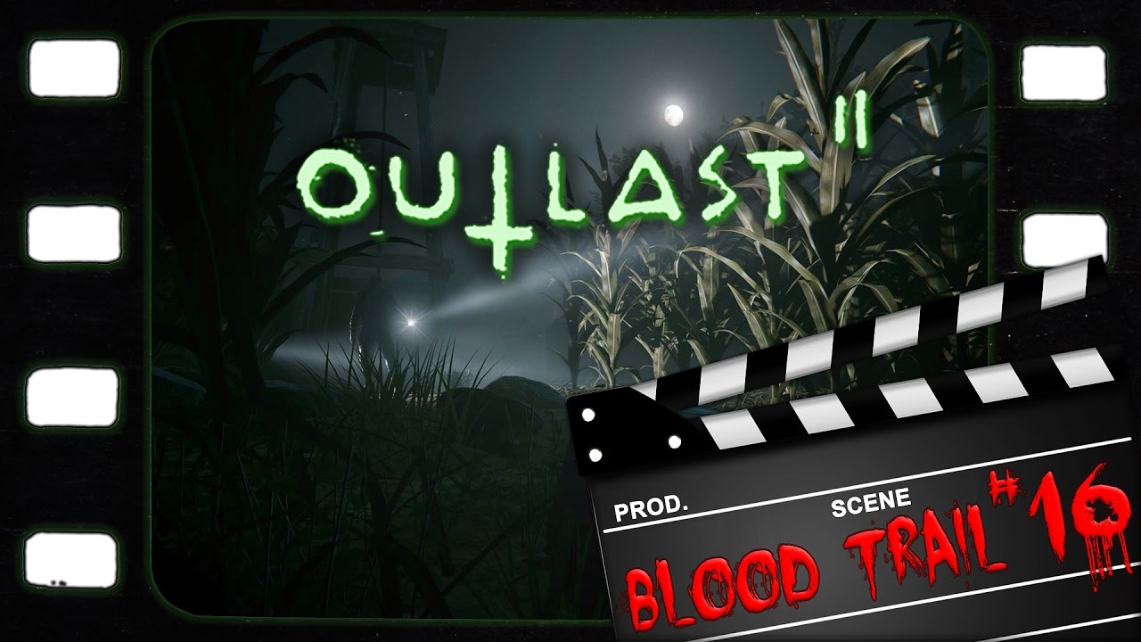 OUTLAST 2 - Blood Trail #16 [FR] - YouTube