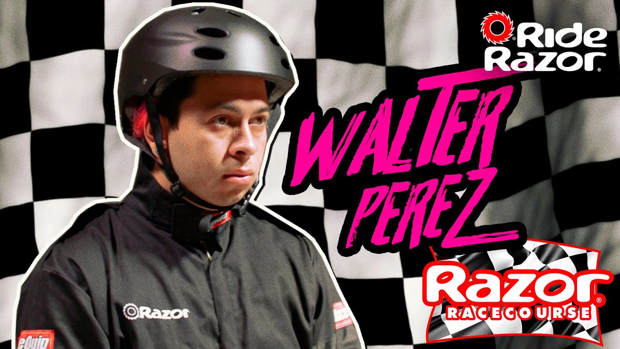 Walter Perez - Razor Racecourse Ep. 6 - RideRazor - YouTube
