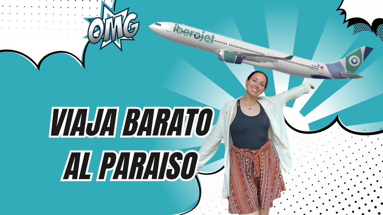 Iberojet Review | La Aerolina lowcost que te lleva al paraíso - YouTube