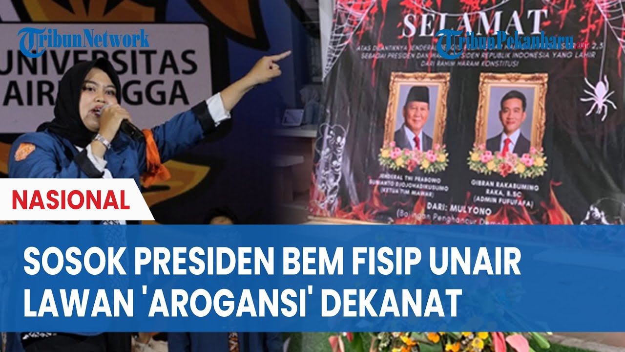 Sosok Tuffahati Presiden BEM Fisip Unair Lawan Arogansi Dekanat Gegara ...