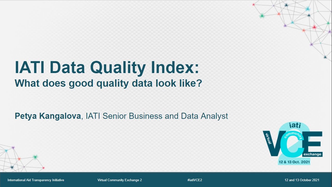 VCE2: IATI Data Quality Index: what does good quality data look like ...
