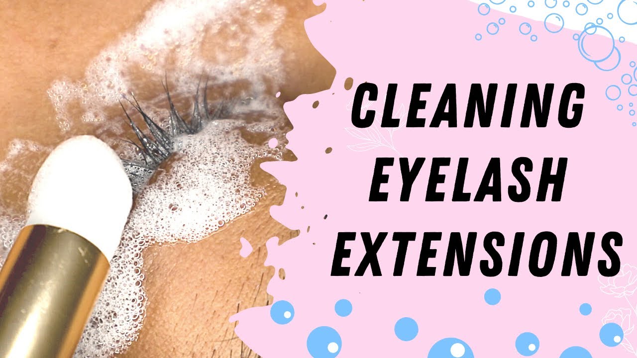 Cleaning Eyelash Extensions (Must watch) - YouTube