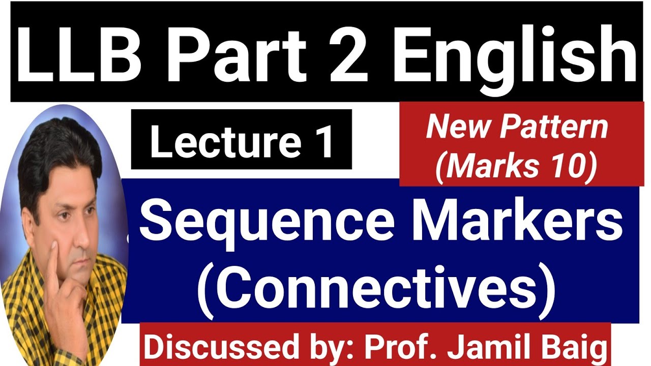LLB Part 2 English || Sequence Markers || Connectives Lecture 1 || New ...